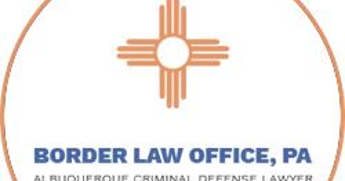 Border Law Office, PA - Albuquerque, New Mexico | about.me