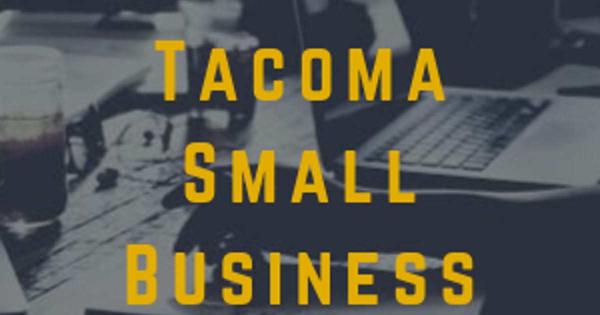 Tacoma Small Business Association - Tacoma, WA | about.me