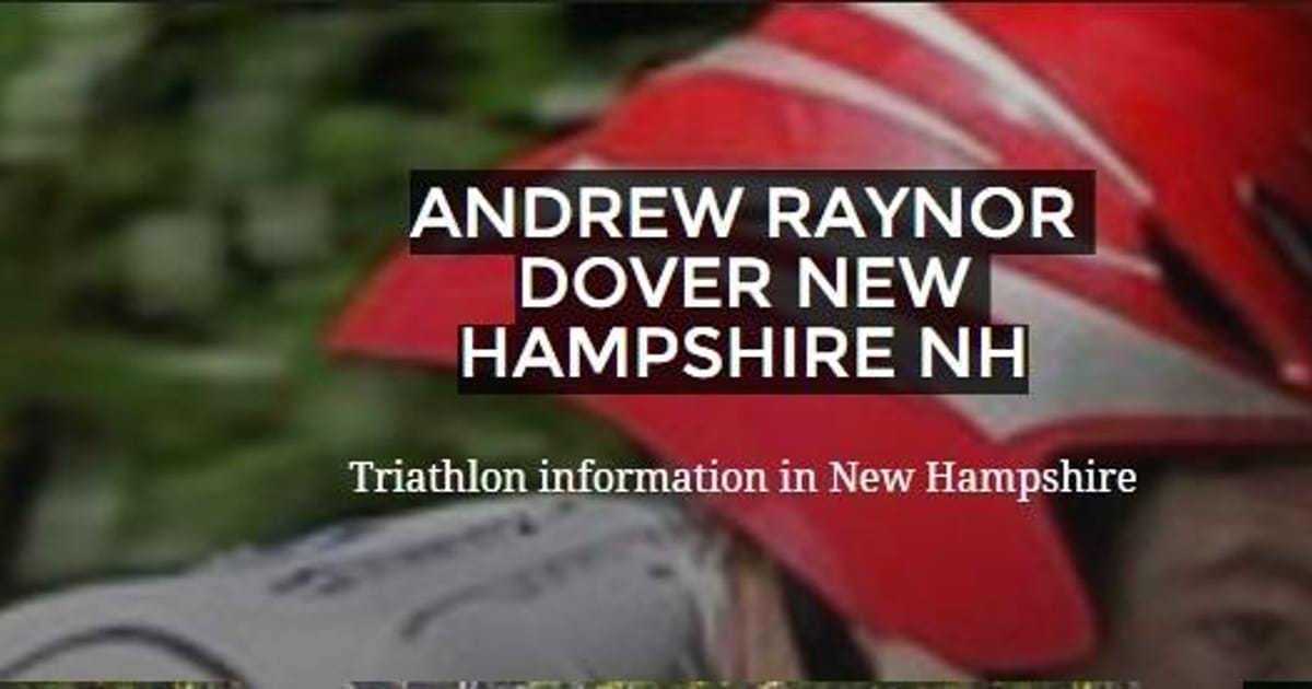 Andrew Raynor - New Hampshire | about.me