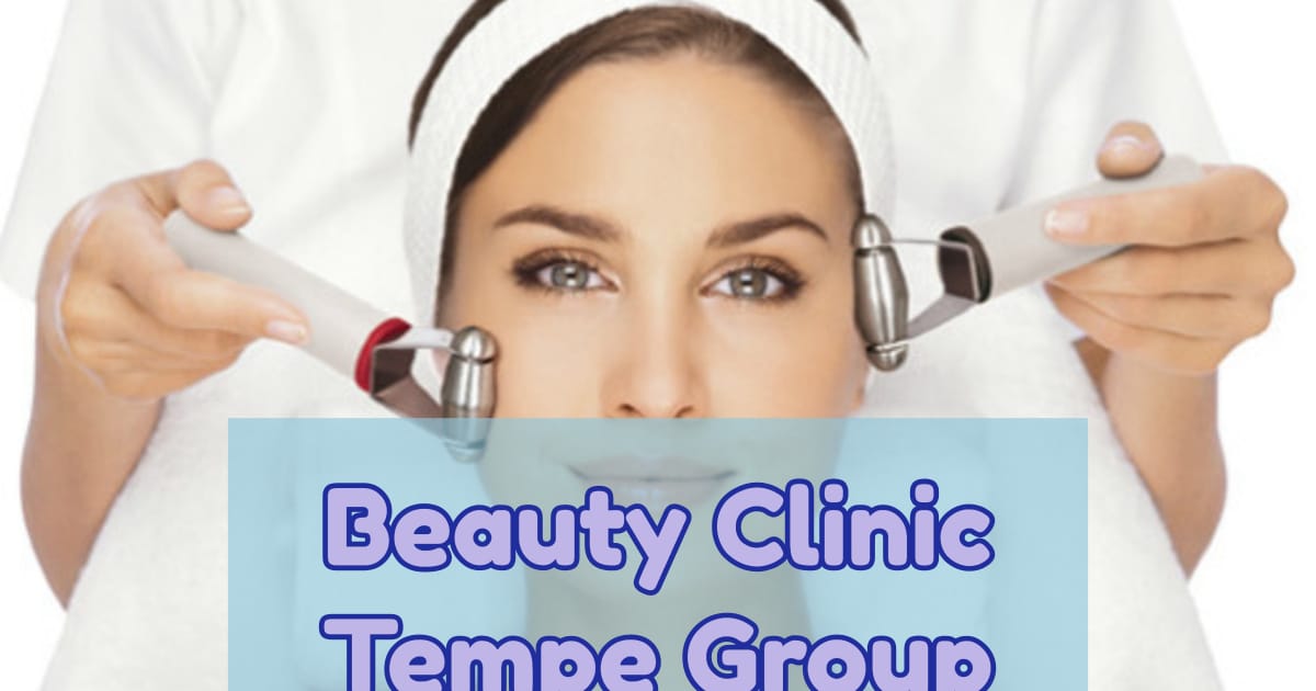 Beauty Clinic Tempe Group - Tempe | about.me