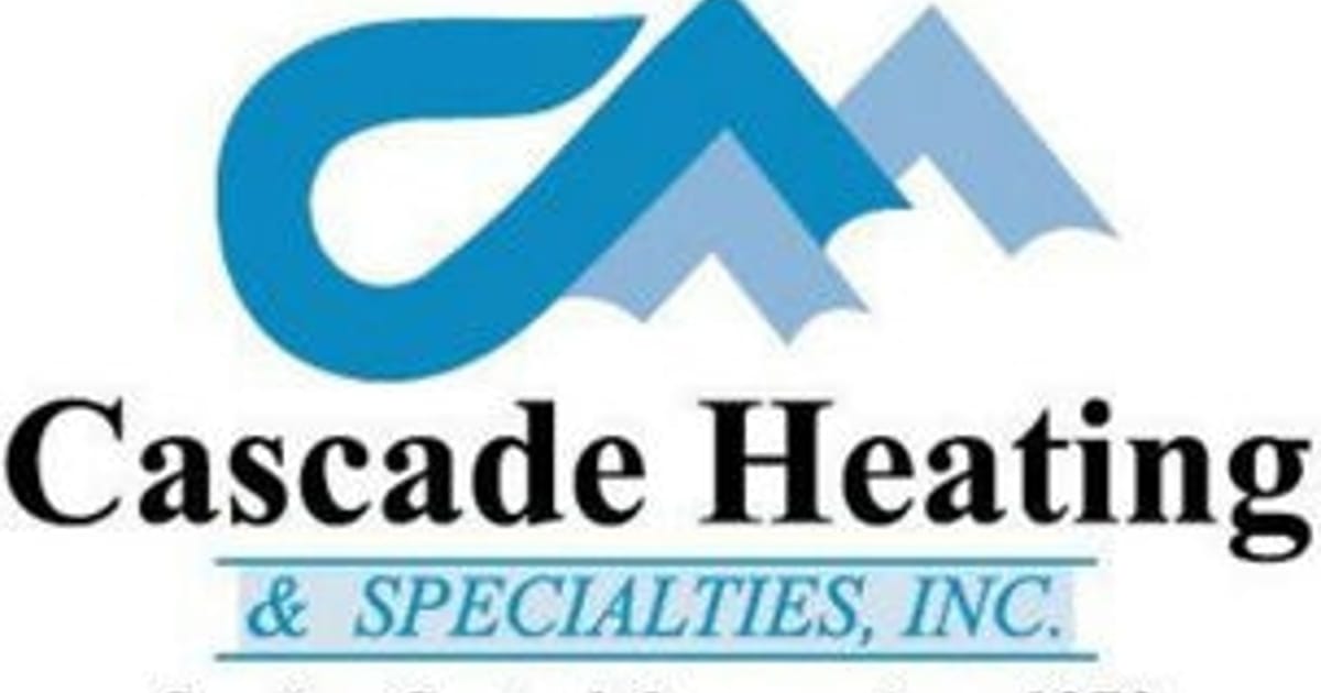 Cascade Heating & Specialties Inc. - Bend, Oregon | about.me