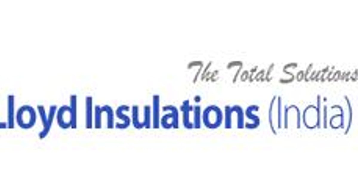 Lloyd Insulations India Limited - Chennai, India | about.me