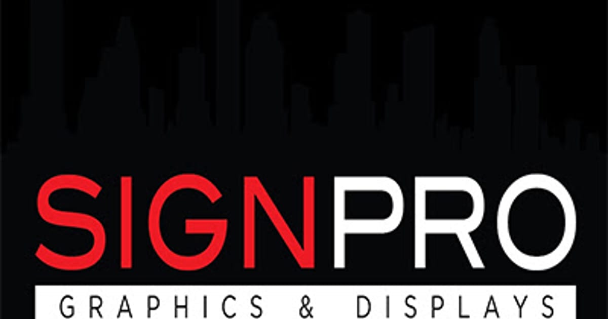 SIGNPRO Graphics & Displays - Houston, Texas, SIGNPRO Graphics ...