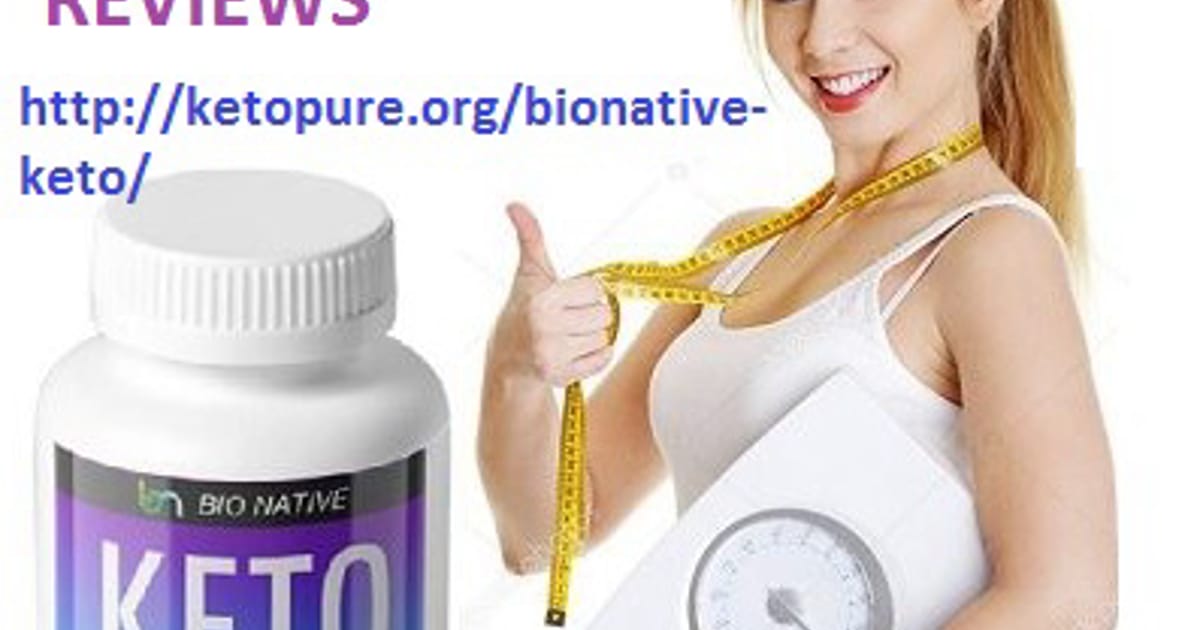 Bionative Keto Reviews - Texas | about.me