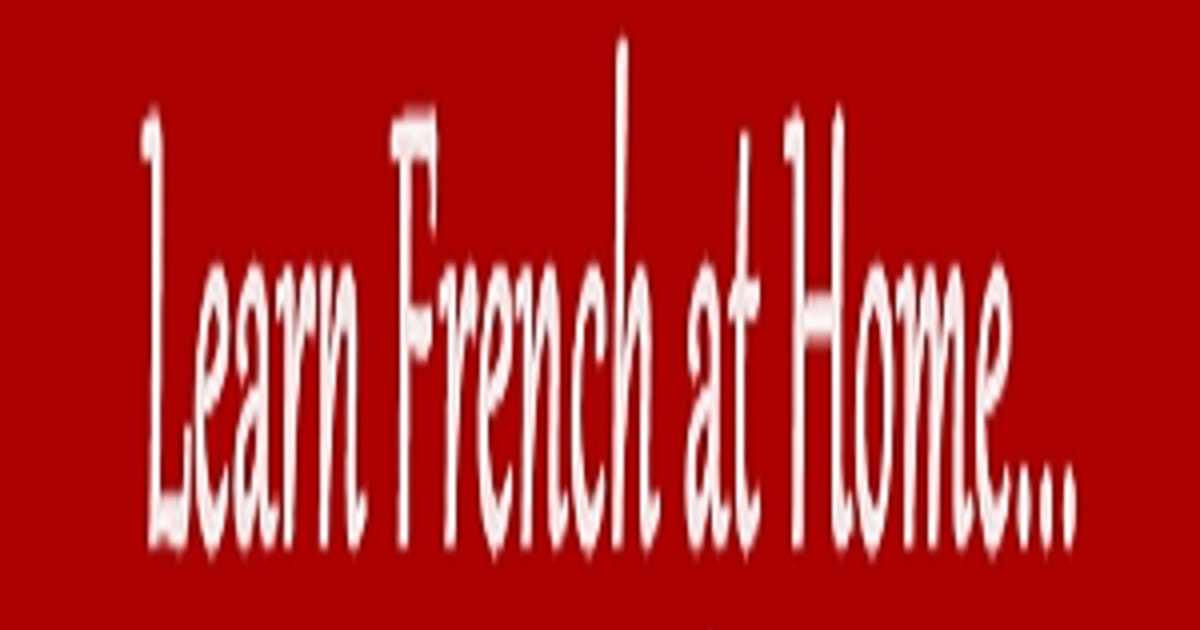 Learn French At Home - Ojai, California | about.me