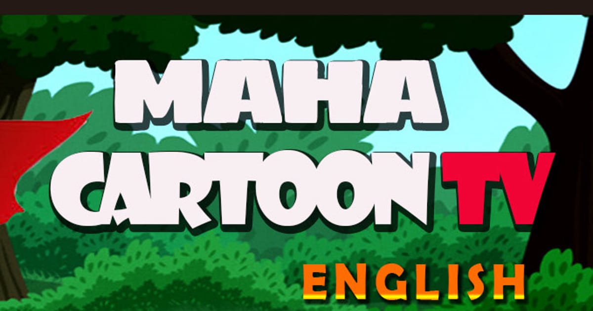 Maha Cartoon TV English - India | about.me