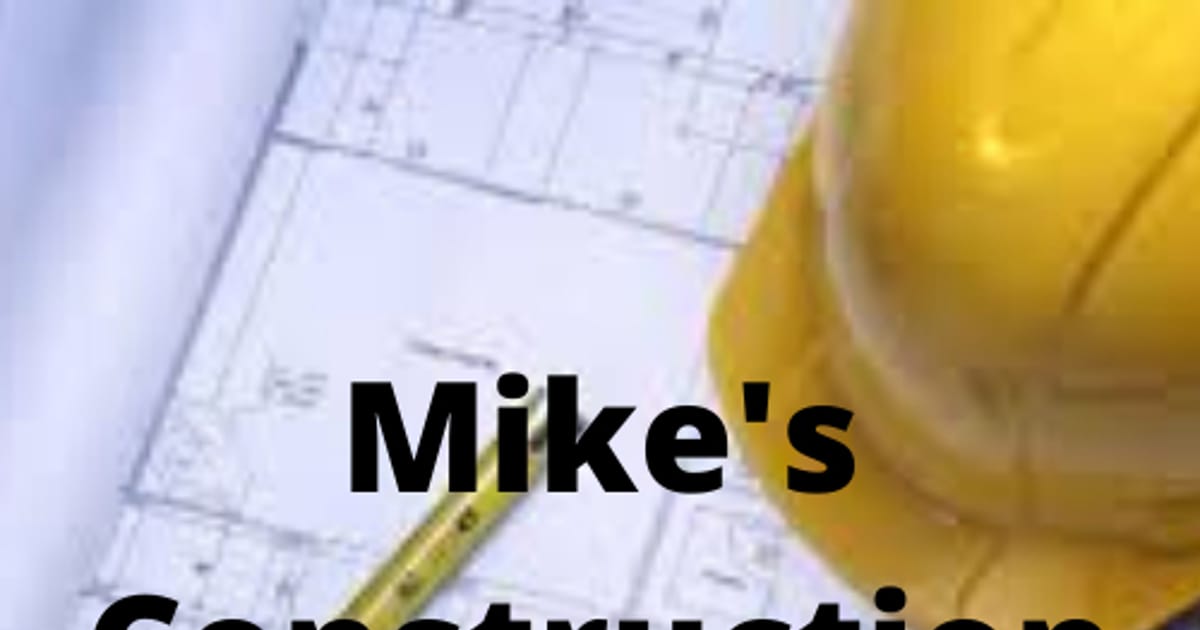 Mike's Construction - Pasco, WA | about.me