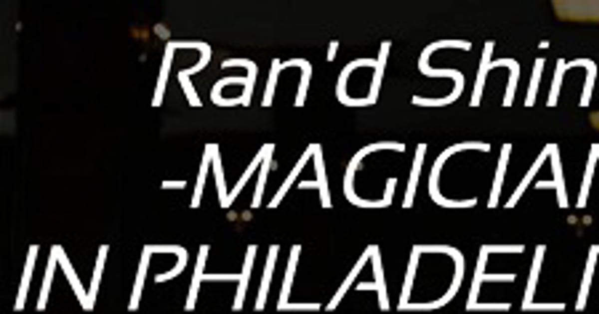 Randy Shine - Magician in Philadelphia - Philadelphia, PA | about.me