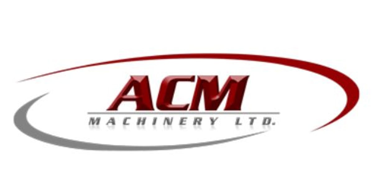 ACM Machinery Ltd. - 2650 Meadowvale Blvd., Unit #5 Mississauga, ON L5N ...