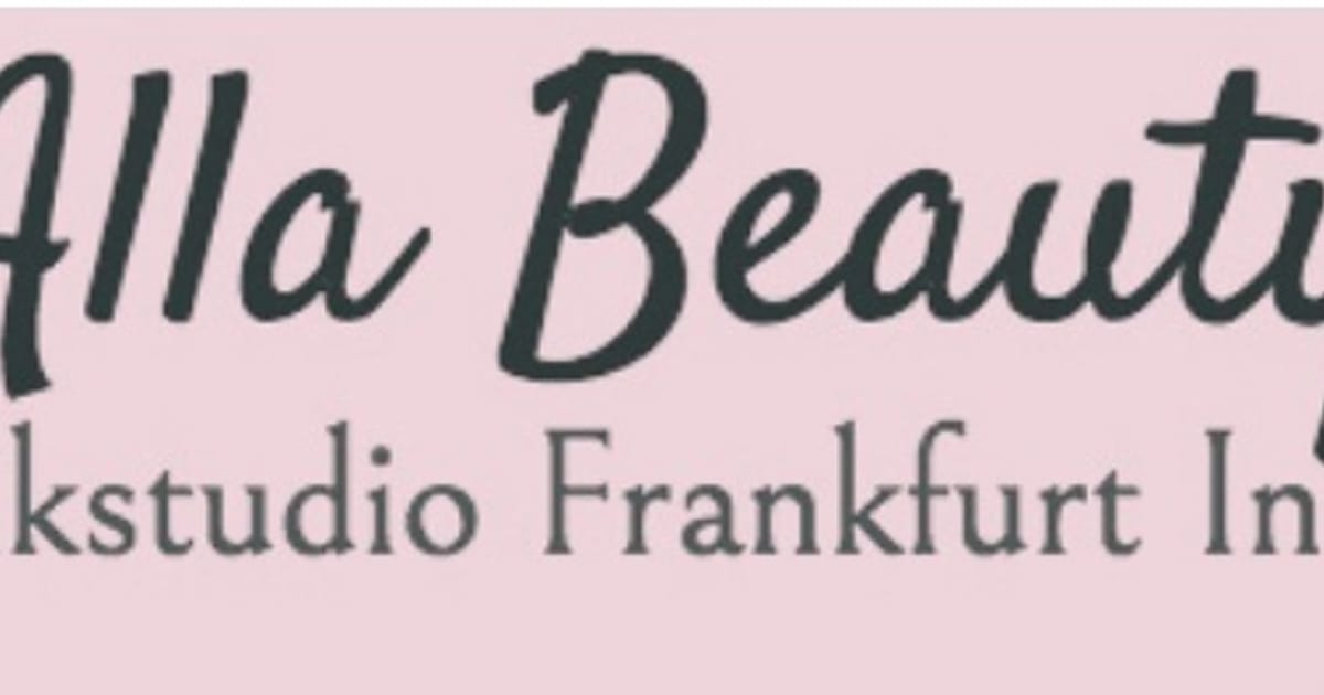 Alla Beauty Kosmetikstudio - Frankfurt am Main | about.me
