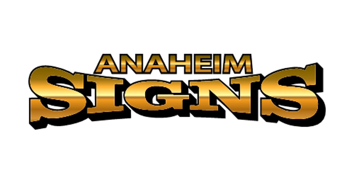 Anaheim Signs - Anaheim, California | about.me