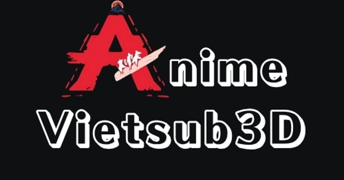 Anime Vietsub 3D - 93A Đường S11, Tây Thạnh, Tân Phú, Thành phố Hồ Chí ...