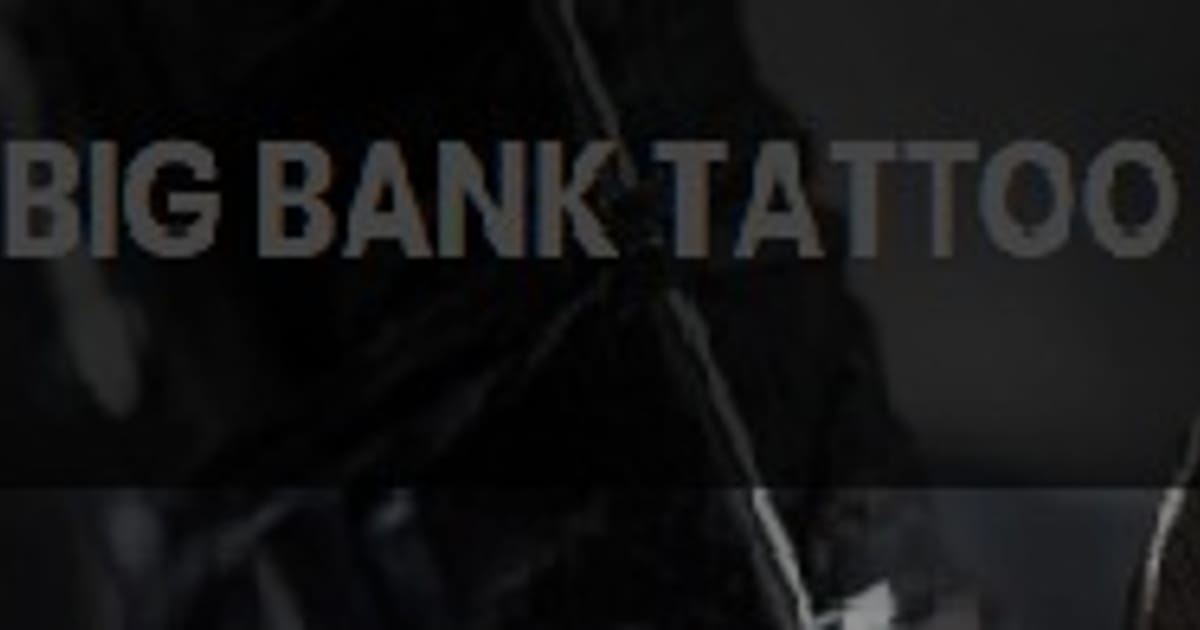 Big Bank Tattoo - Tampa bay, Florida | about.me