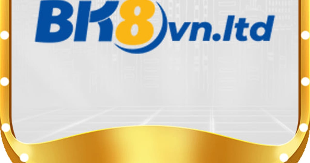 Bk8 - Nhà Cái Giải Trí Chất Lượng, Đẳng Cấp Số 1 - 29b Đ. Trần Hưng Đạo, Phường 6, Quận 5, Thành ...