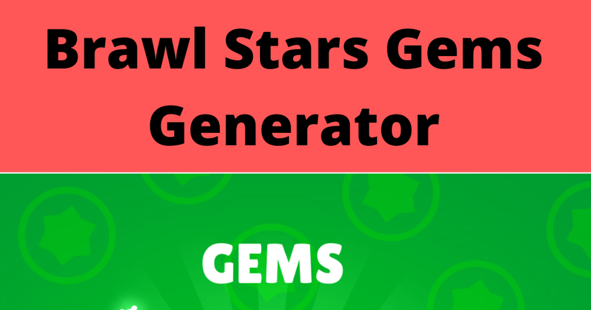 Brawl Stars Gems generator - United State | about.me