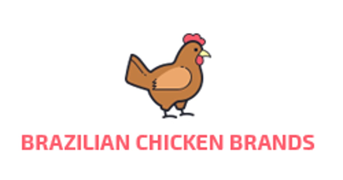 BRAZILIAN CHICKEN BRANDS - São Paulo, Brazil | about.me