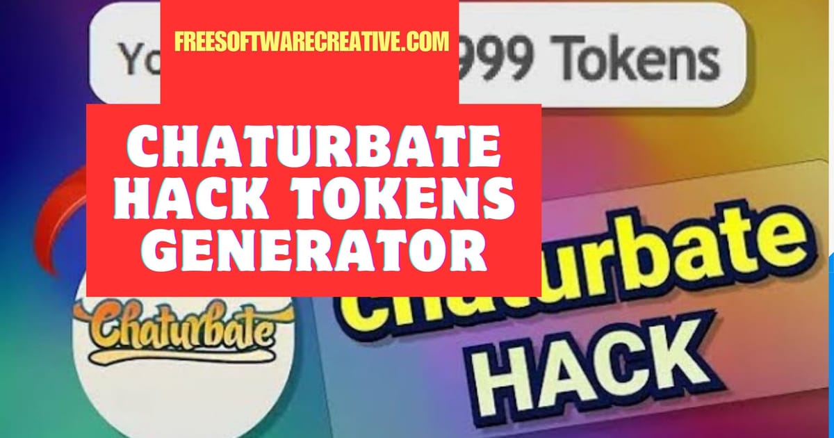 Chaturbate Tokens Generator PC / Android / iOS 2025 - usa | about.me