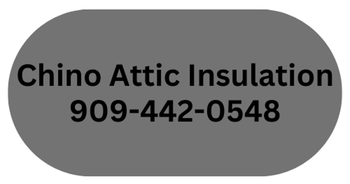 Chino Attic Insulation - Chino, CA | about.me
