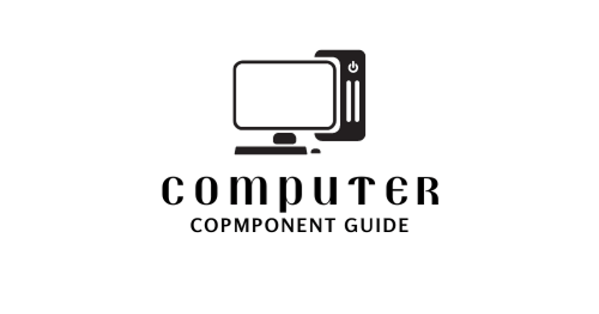 Computer Component Guide - usa | about.me