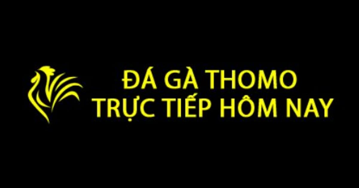 Đá Gà Thomo Trực Tiếp - Đá Gà Thomo Trực Tiếp | about.me