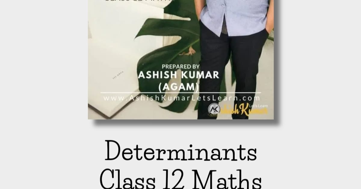 Determinants Class 12 Maths - India | about.me