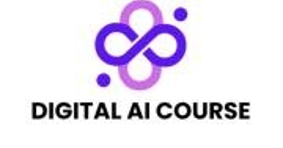 Digital AI Course - 123 Easy St. Los Angeles, CA, Digital AI Course ...