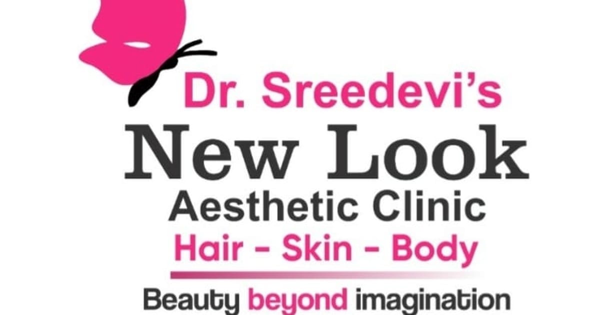 Dr.Sreedevi's New Look Aesthetics Clinic - Hanamkonda, Warangal | about.me