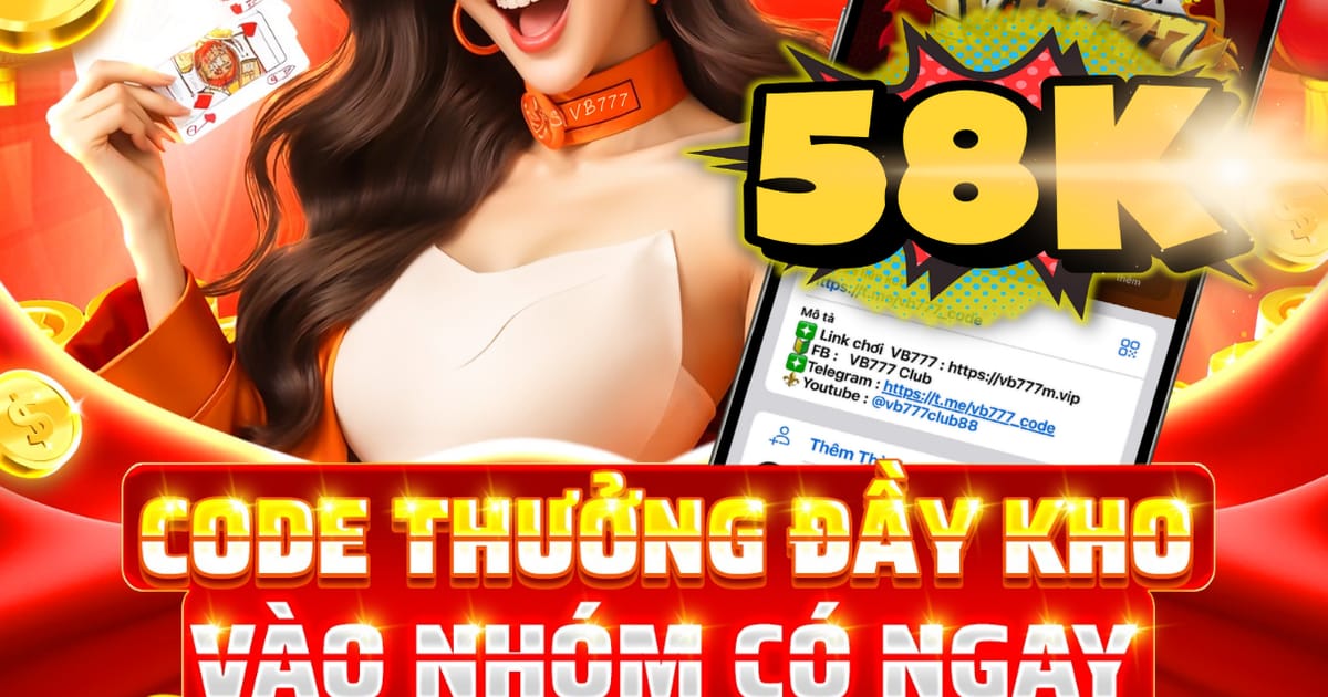 TẢI VB777 ĐỂ NHẬN CODE - việt nam | about.me