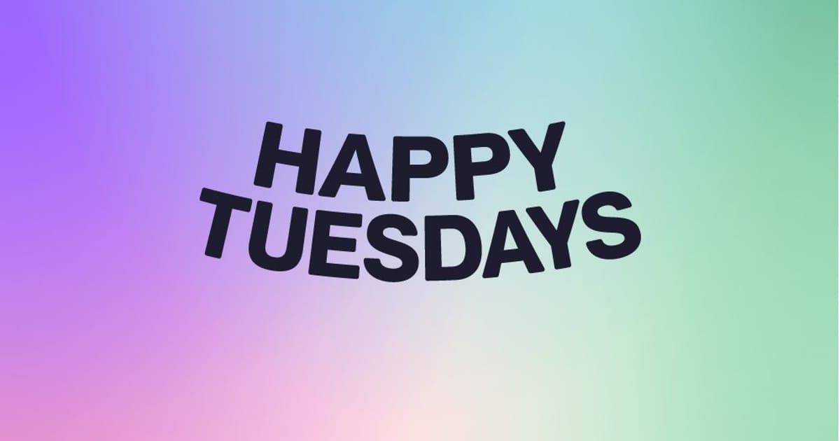 Happy Tuesdays - 86-90 Paul Street, London, EC2A 4NE | about.me
