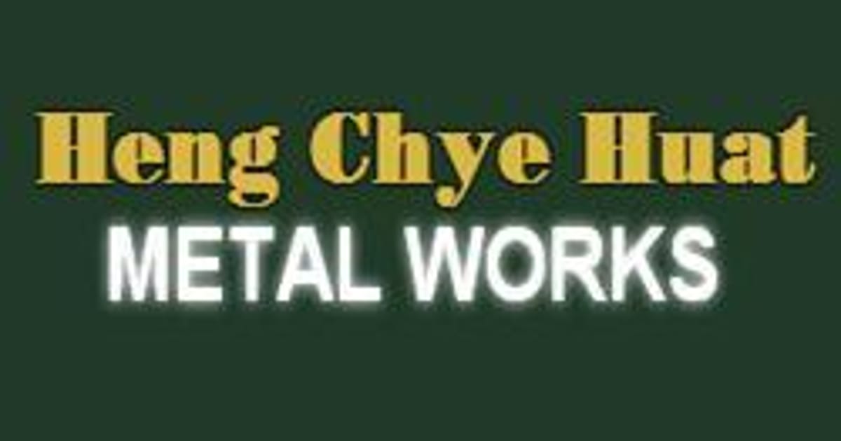 Heng Chye Huat Metal Works - Singapore | about.me