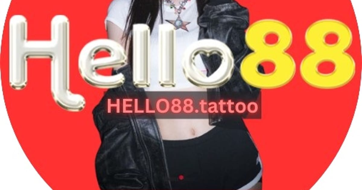 hello88 tattoo - hcm | about.me