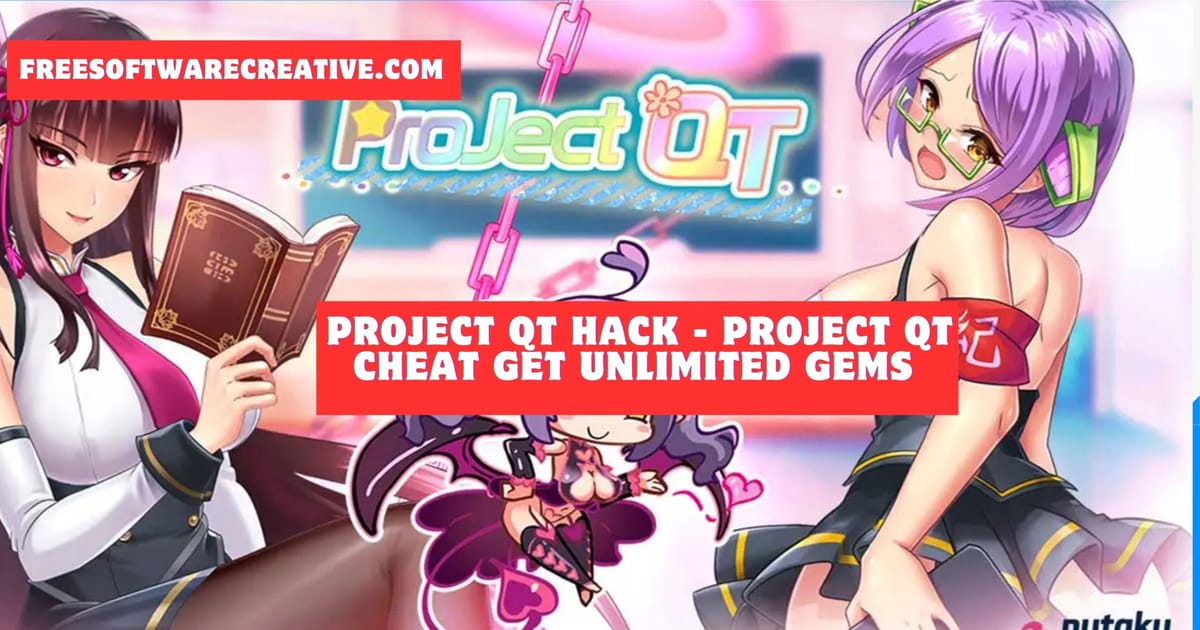 How To Get Project Qt Hack Cheats Unlimited Gems 2025 - usa | about.me