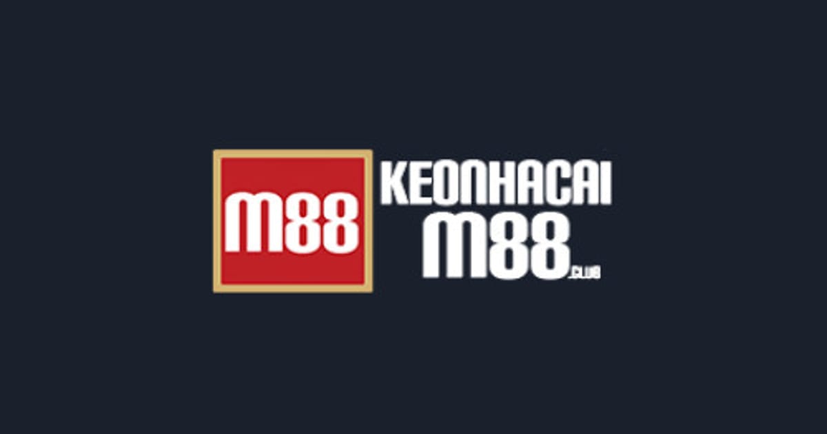Kèo Nhà Cái M88 - Hà Nội | about.me