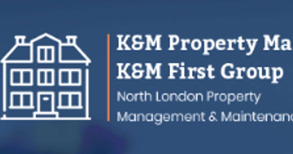 K&M Property Management - Barnet | about.me
