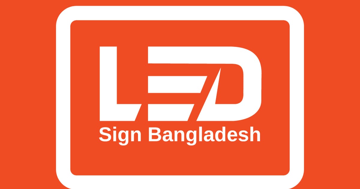 LED SIGN Bangladesh - Dhaka | about.me