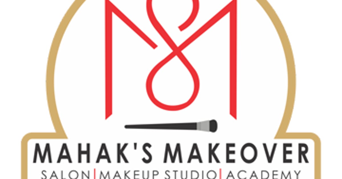 Mahak's Makeover Salon and Academy - Yamunanagar, Haryana | about.me