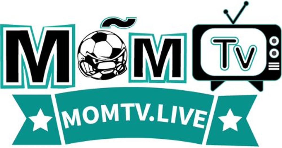 Mom TV - Xem trực tiếp bóng đá miễn phí có BLV nổi tiếng - 54 Đường 3B ...