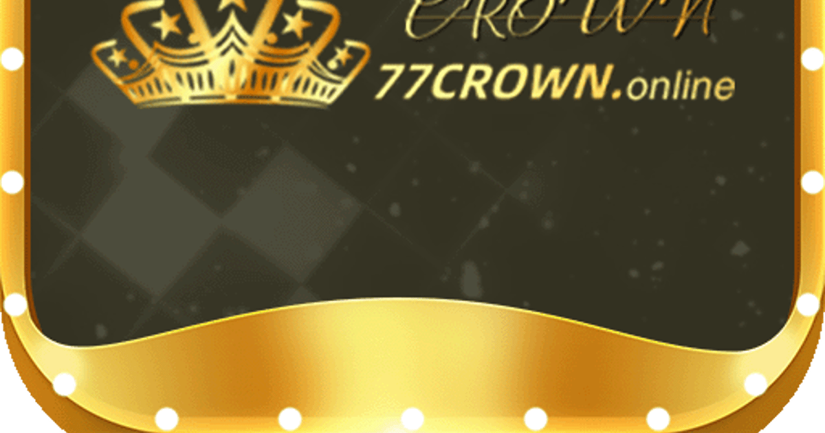 77Crown - Link Đăng Ký Nhận Ngay 156k - 31 Nguyễn Thị Thập, Bình Thuận, Quận 7, Thành phố Hồ Chí ...