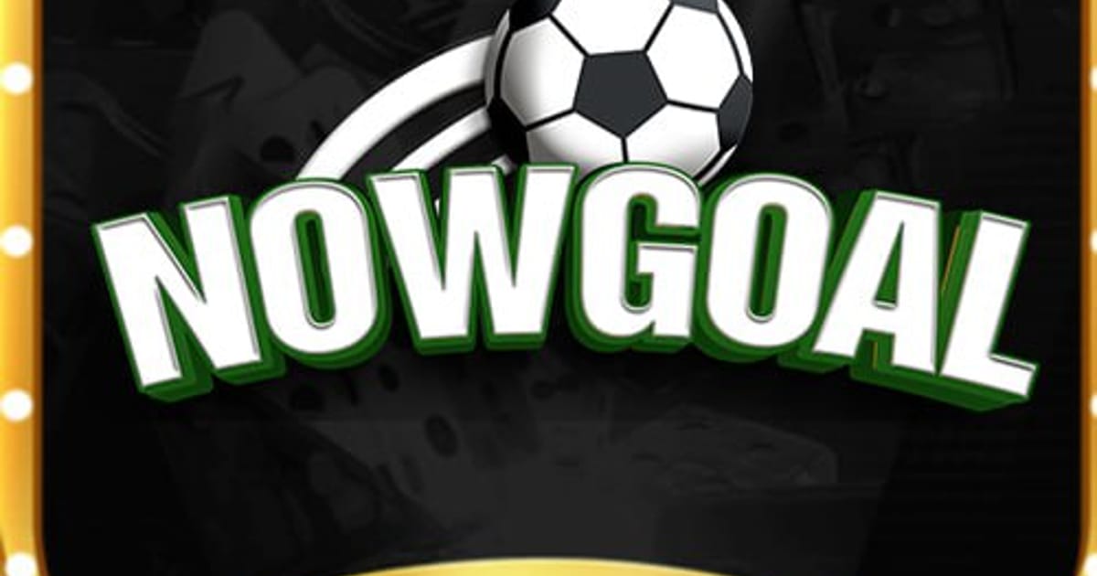 NowGoal - Livescore- KQBD - Tỷ Số Trực Tuyến Mới Nhất | about.me