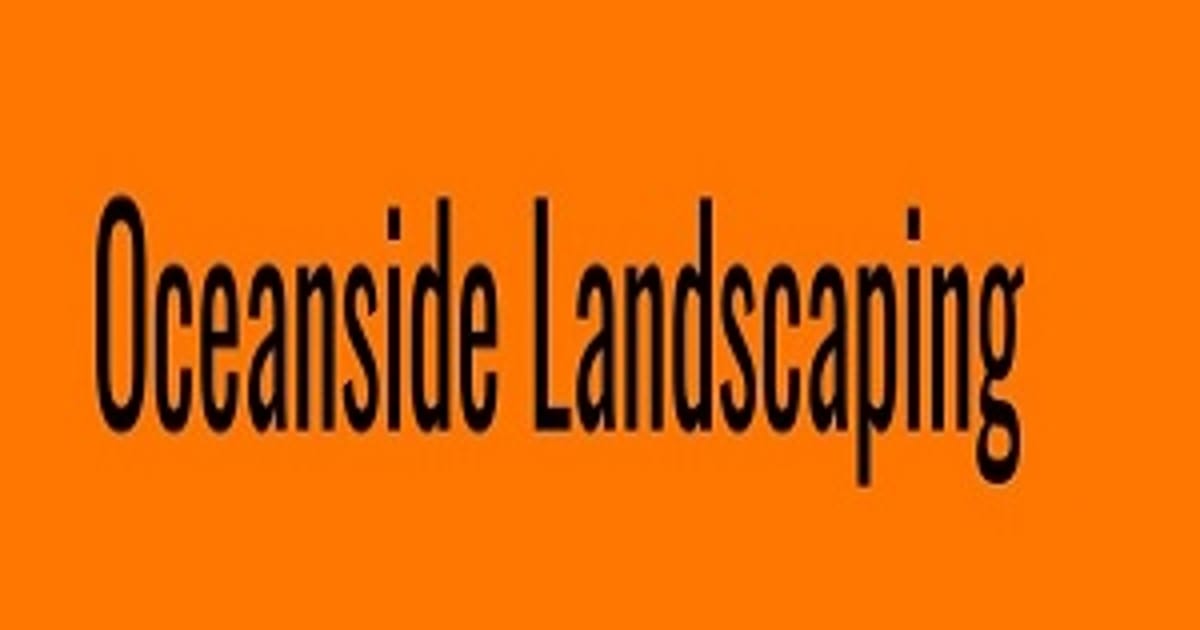 Oceanside Landscaping - Oceanside | about.me