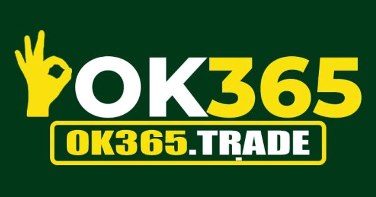 ok365 trade - Phường Bến Nghé, Quận 1, Thành phố Hồ Chí Minh, Việt Nam ...