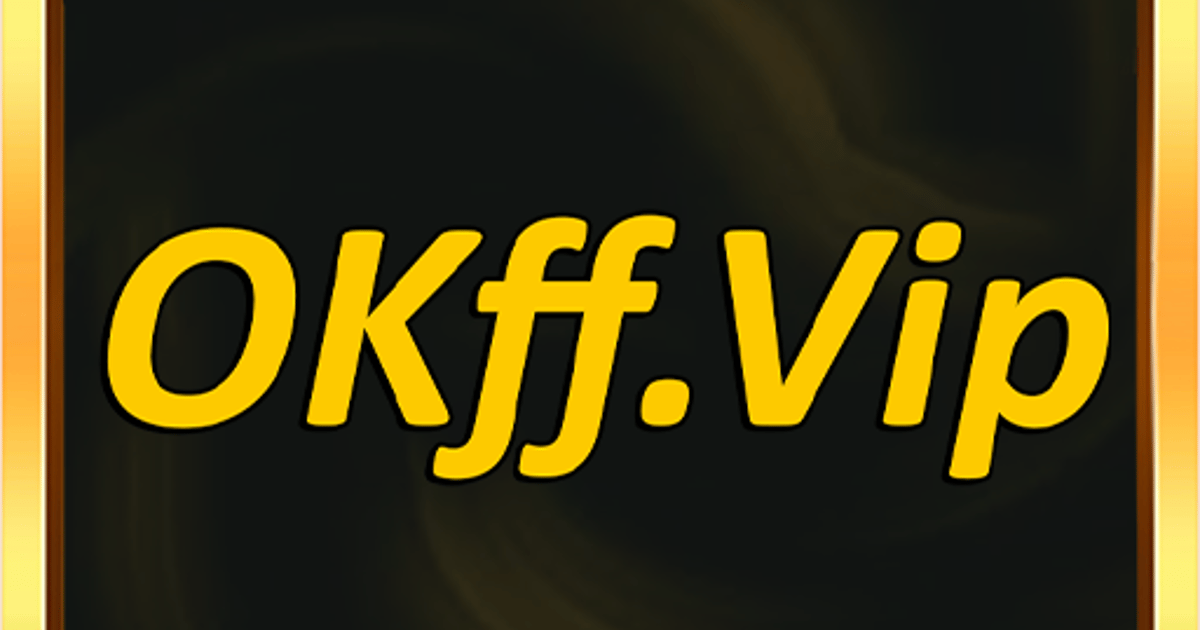 OKFF - Top 1 Nhà Cái Uy Tín 2025 | OKFF.Com Tặng 888K - XQFW+XGR Hà ...