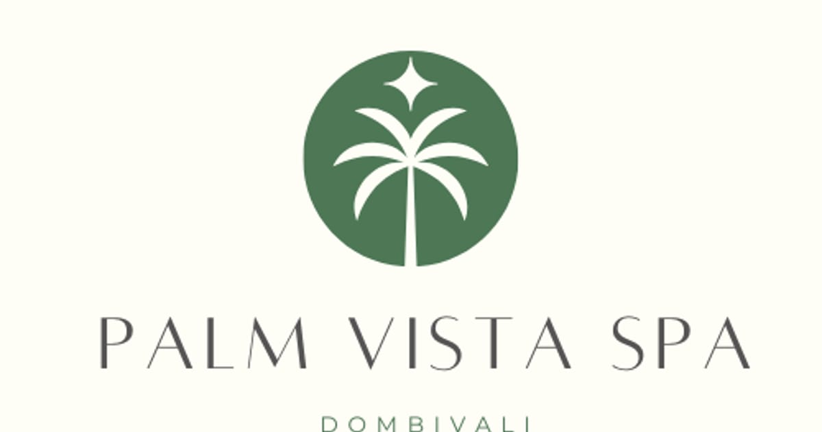 Palm Vista Spa Dombivli 9152331160 - Kalyan-Dombivli East | about.me