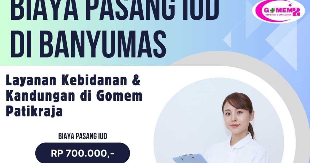 Pasang & Lepas KB IUD Terdekat di Purwokerto - Gomem Patikraja | about.me