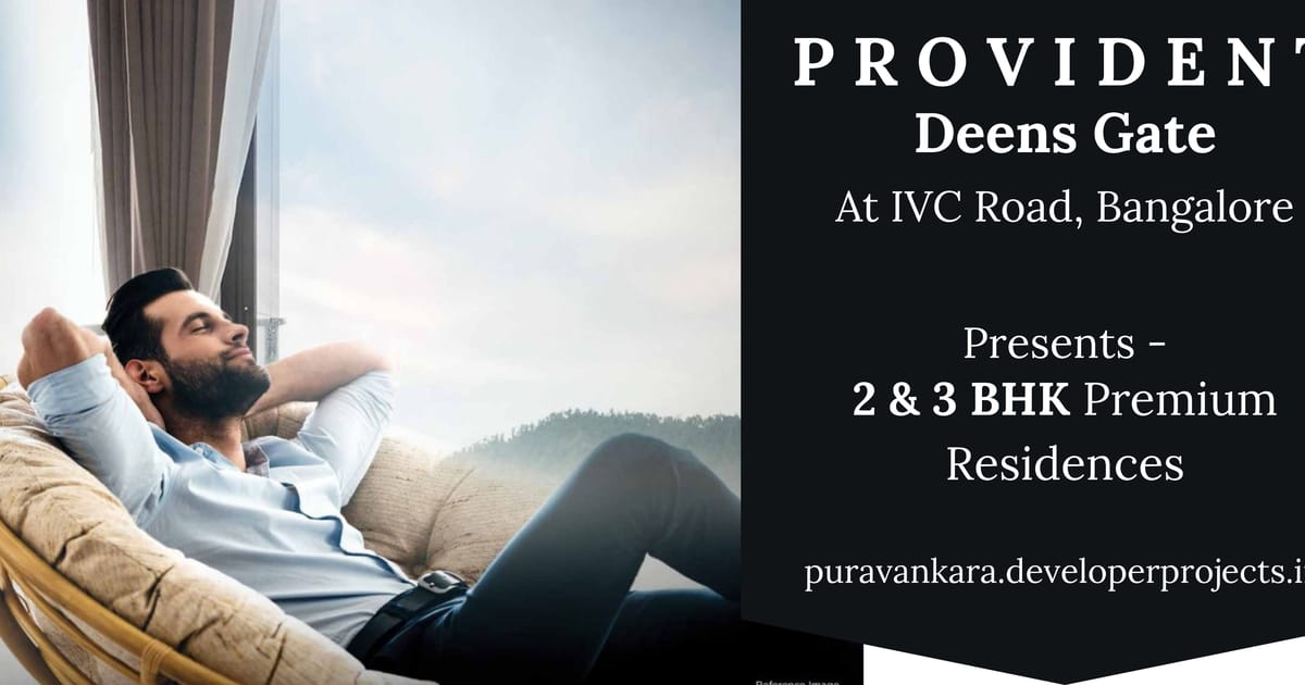 Provident Housing - IVC Road Bangalore | about.me