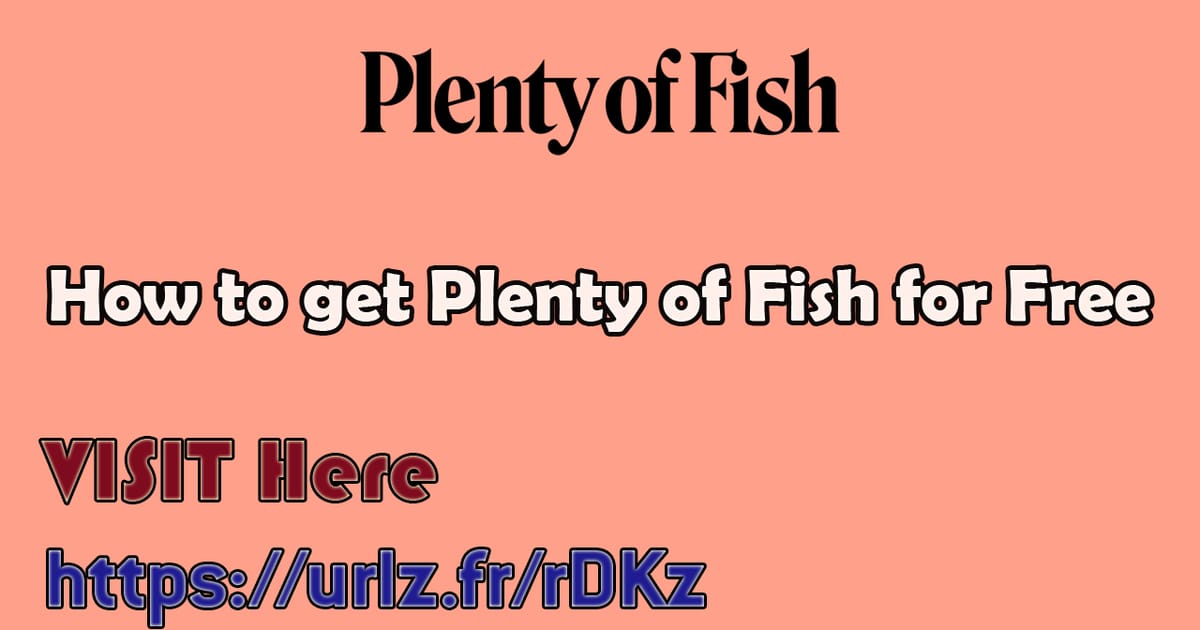 Free Plenty of Fish Tokens Premium Account - Palisades, LA | about.me