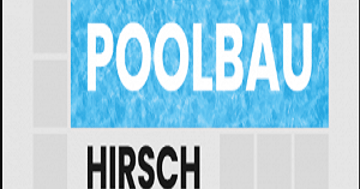 Poolbau Hirsch Stuttgart - Stuttgart | about.me