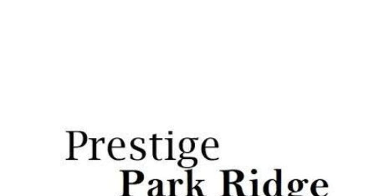 Prestige Park Ridge - Bannerghatta Road, Bangalore | about.me
