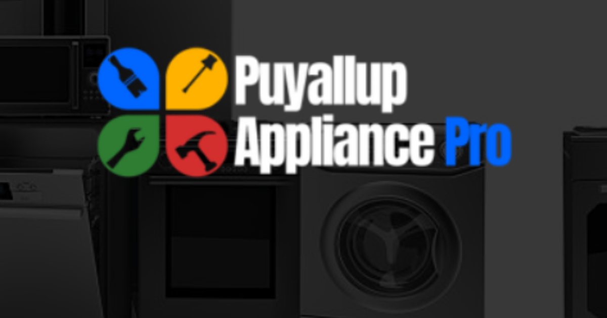 Puyallup Appliance Pro - Puyallup, WA | about.me