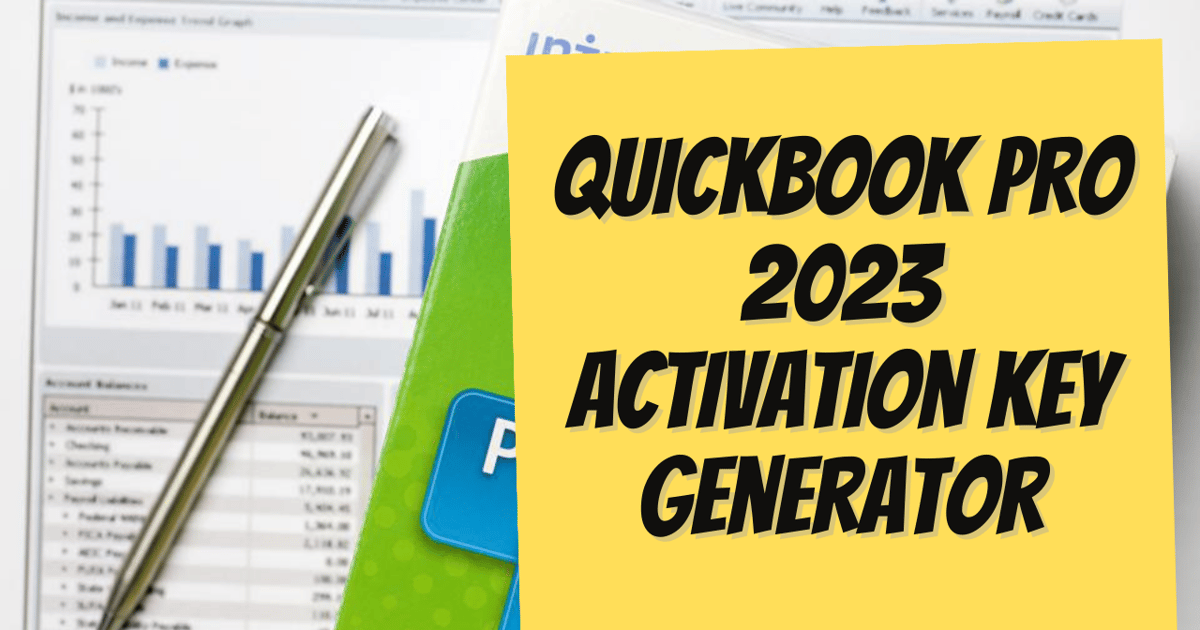 Quickbooks Desktop Pro 2023 Activation Key Free Download - usa | about.me